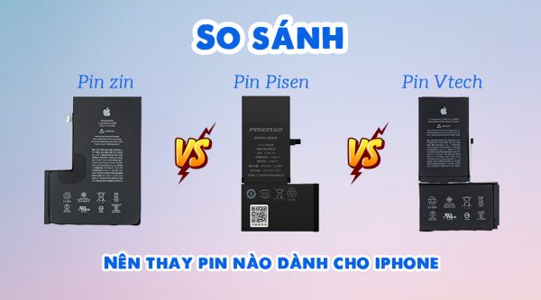 So sánh pin Zin New, pin Pisen và pin Vtech, nên thay pin nào dành cho ...